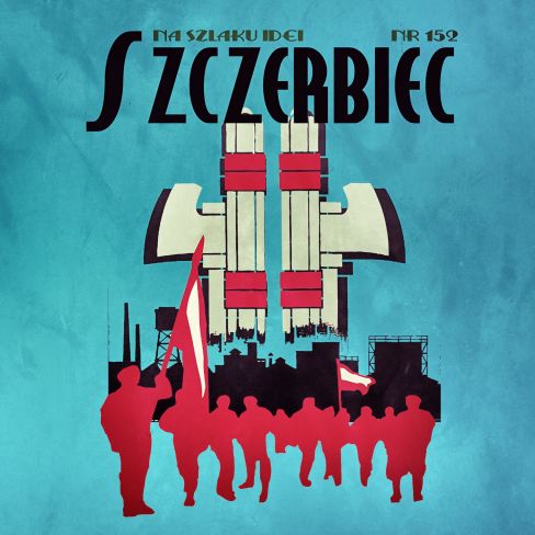 Szczerbiec – Na szlaku Idei (nr 152) | Narodowe Odrodzenie Polski (NOP ...